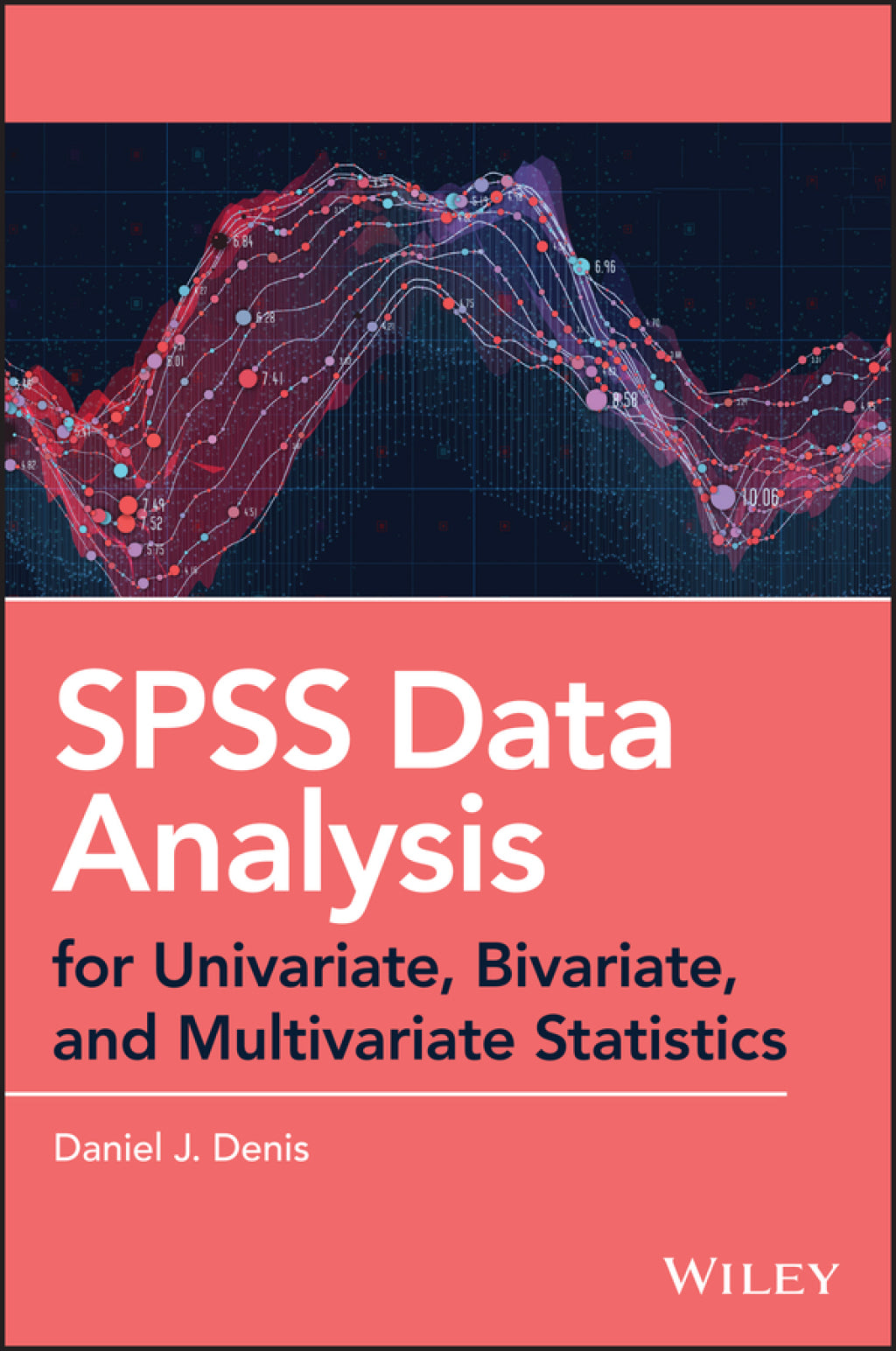 SPSS Data Analysis for Univariate, Bivariate, and Multivariate Statist